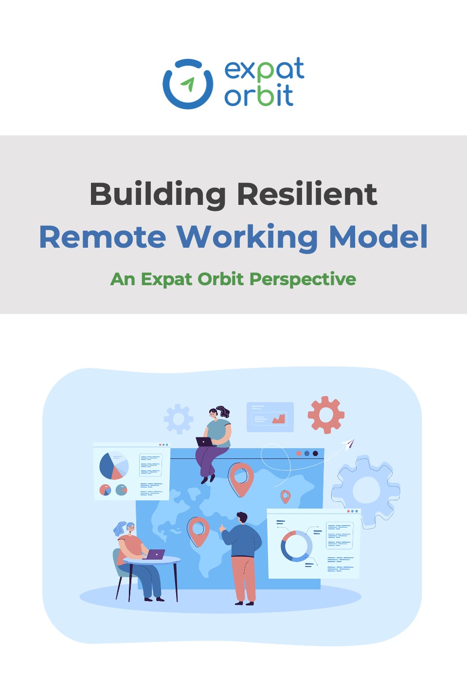 Building Resilient Remote Working Model - ExpatOrbit